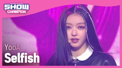 [COMEBACK] YooA - Selfish (유아 - 셀피쉬) | 네이트 TV